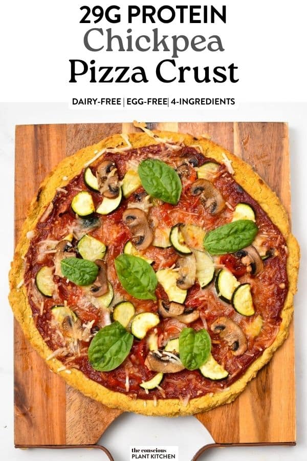 Chickpea Pizza Crust - The Conscious Plant Kitchen
