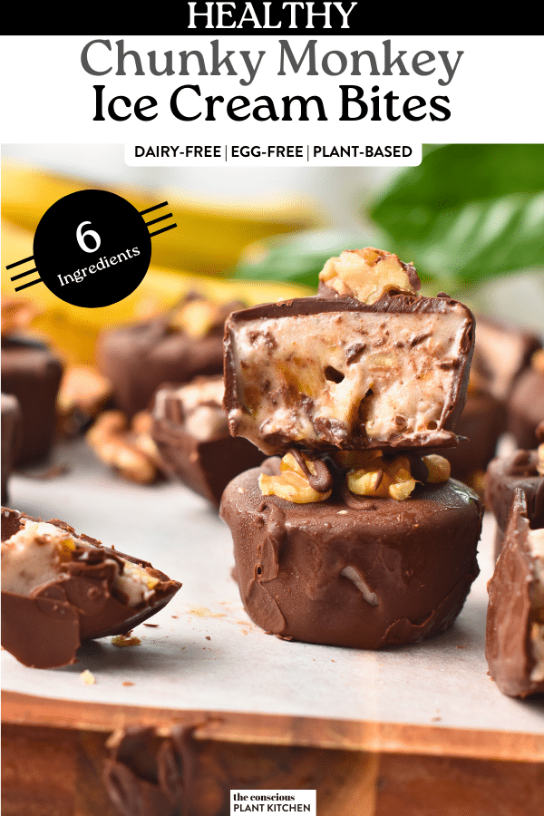 Chunky Monkey Ice Cream Bites - The Conscious Plant Kitchen