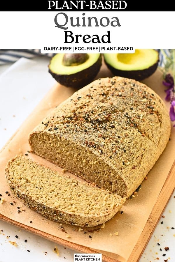 Quinoa Bread (No Knead, Yeast-Free) - The Conscious Plant Kitchen